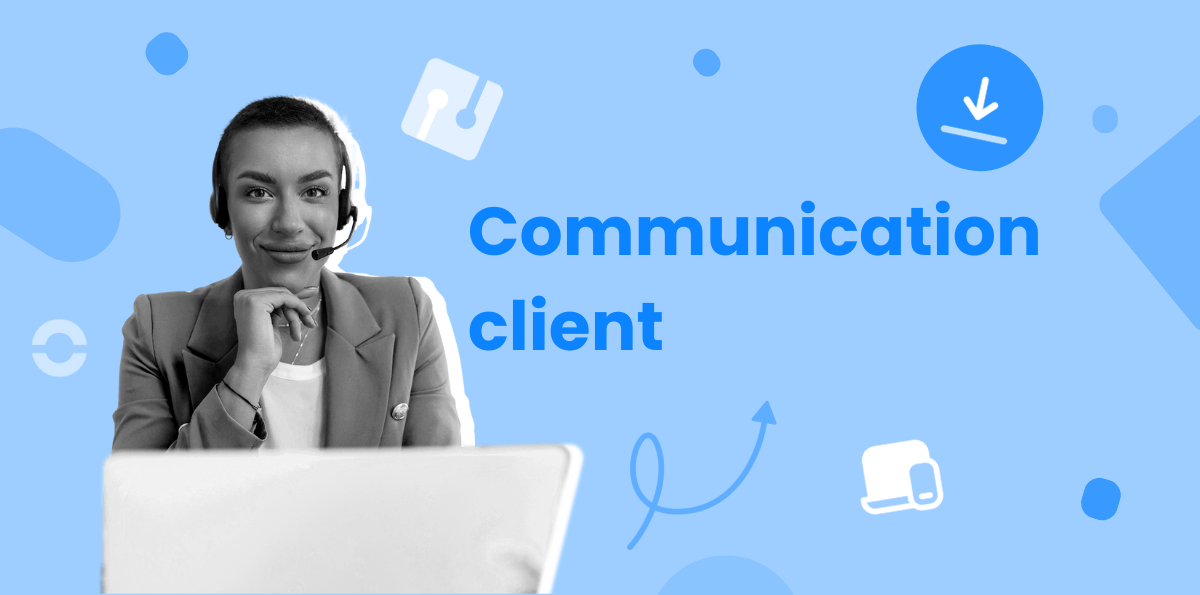 Communication Client : 8 stratégies et conseils infaillibles